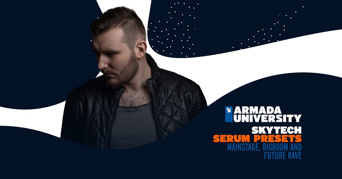 Skytech - Sample Pack for Mainstage, Big Room and Future Rave | Armada Music
