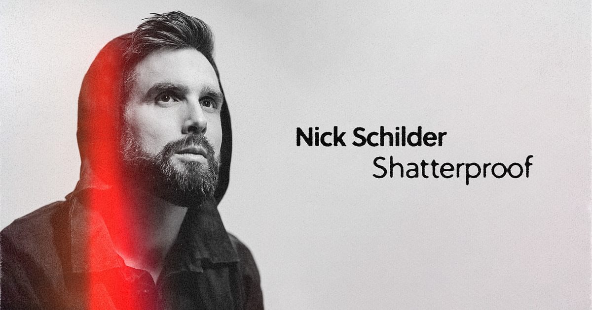 Nick Schilder releases first single 'Shatterproof' | Armada Music