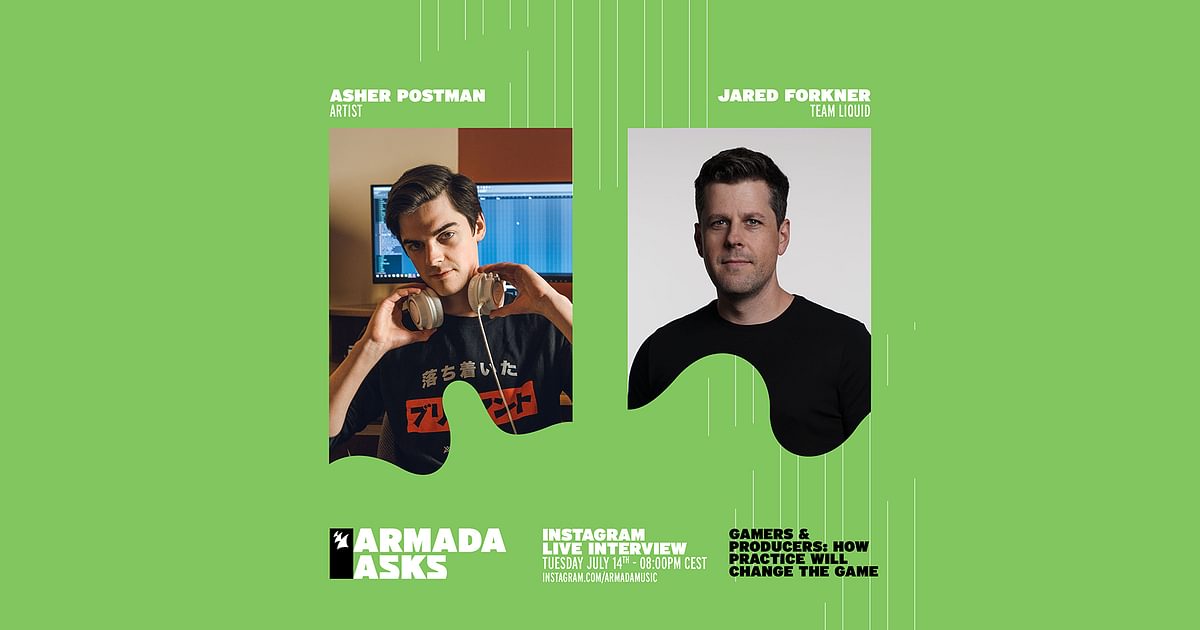 Armada Asks: Asher Postman & Jared Forkner | Armada Music