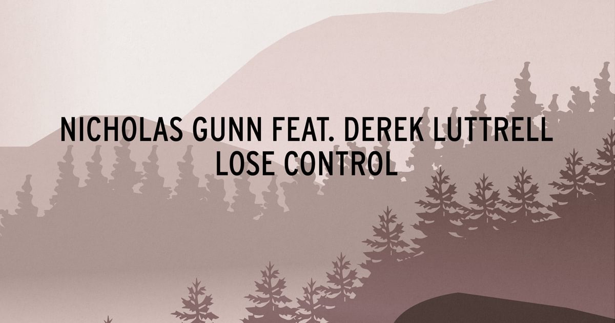 Nicholas Gunn feat. Derek Luttrell - Lose Control | Armada Music