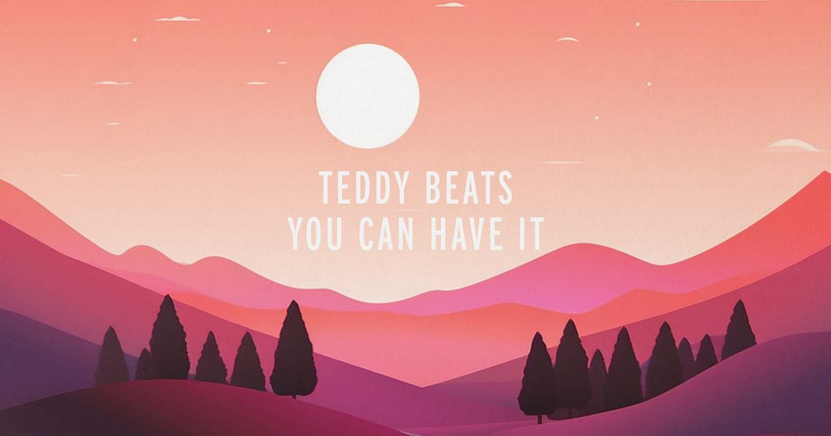Teddy Beats - You Can Have It | Armada Music